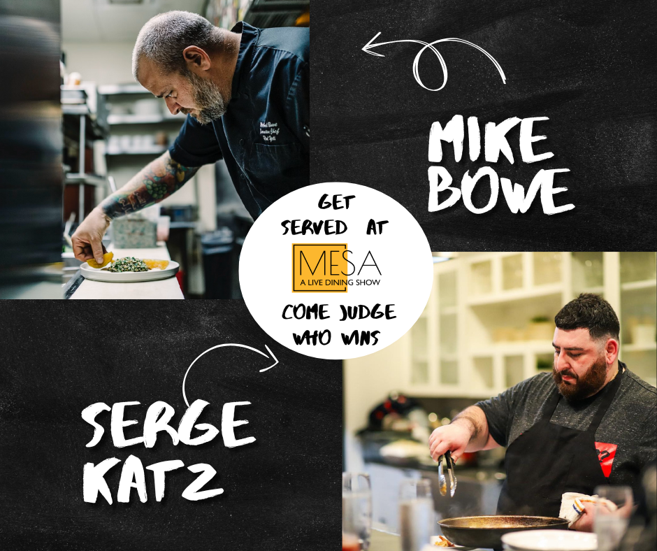 March 28th - Get Served Competition with Chef Mike Bowe vs. Chef Serge ...